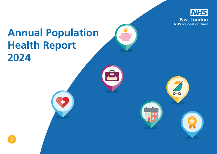 Launch of Population Health Report 2024 | East London NHS Foundation Trust